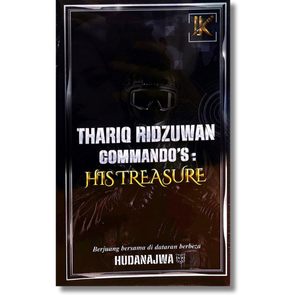 THARIQ RIDZUWAN COMMANDO’S: HIS TREASURE – Idea Kreatif – MalMega